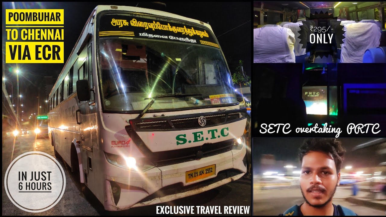 SETC 2x2 Ultra deluxe | Poombuhar to Chennai via ECR | Bus vlog | Tamil ...