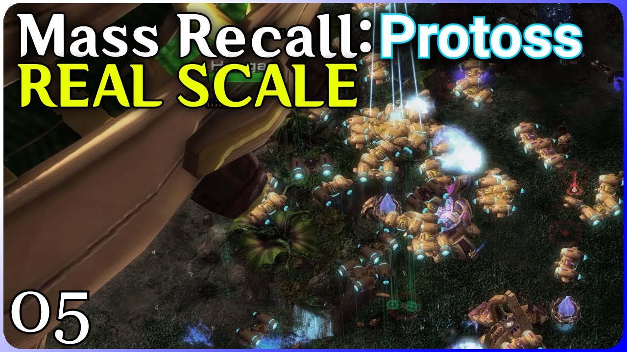 Starcraft: Mass Recall: Real Scale! - Protoss pt 5 - YouTube