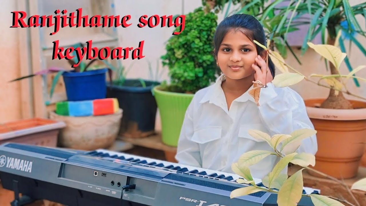 Ranjithame song keyboard March 20, 2024 - YouTube