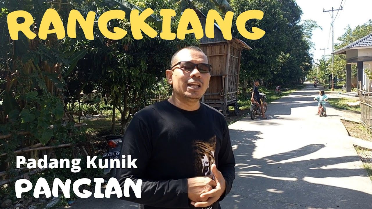 RANGKIANG Made in Padang Kunik Pangian - YouTube