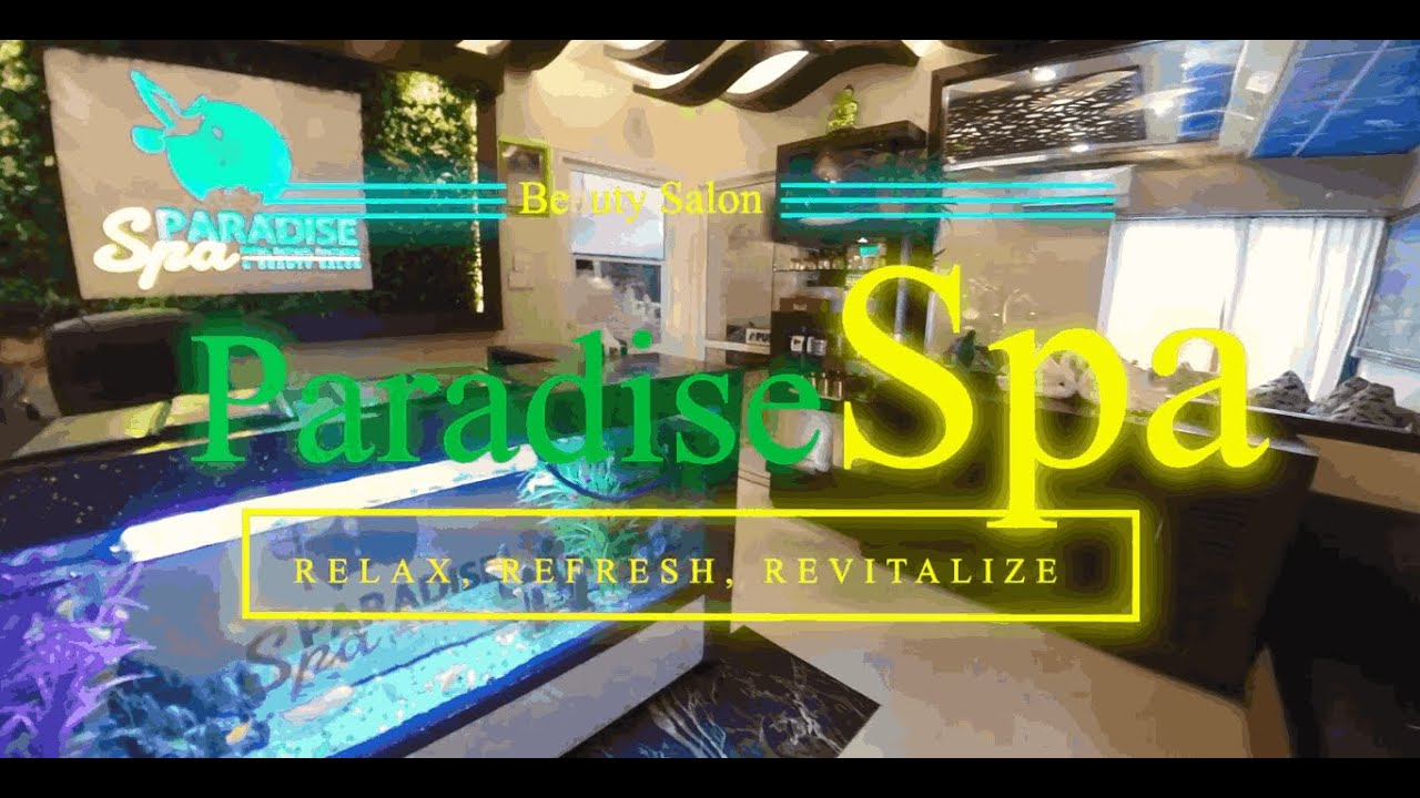 Paradise Spa - YouTube