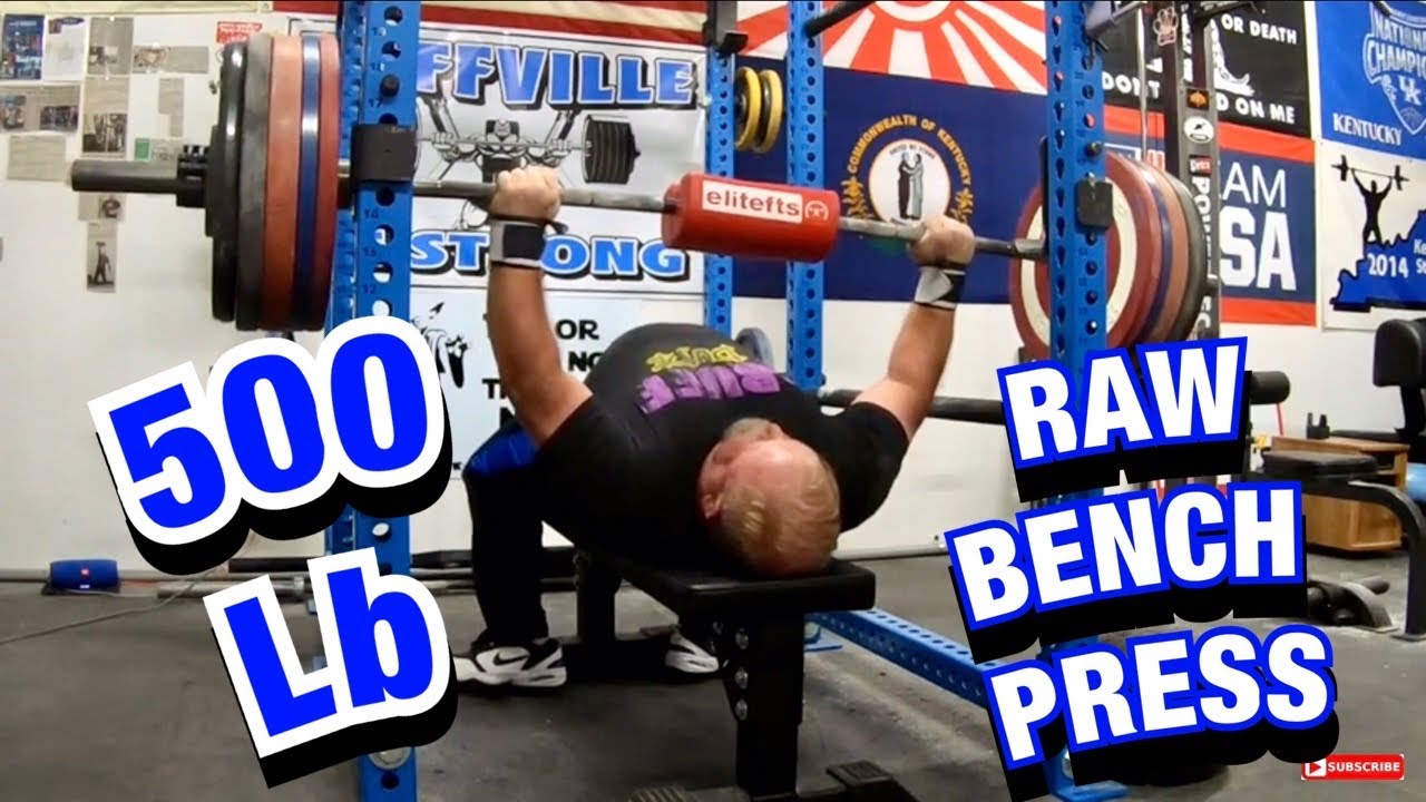 My First 500 lb RAW BENCH PRESS - LIFETIME PR! - YouTube