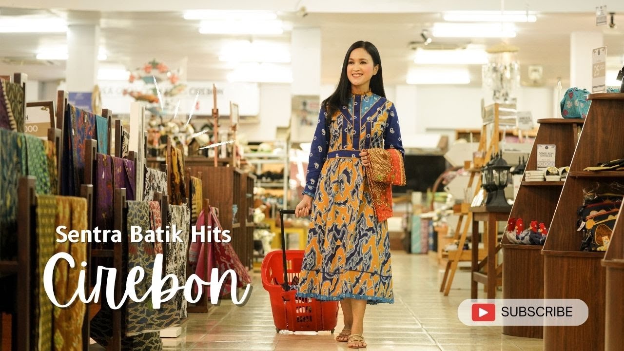 SENTRA BATIK HITS CIREBON - YouTube