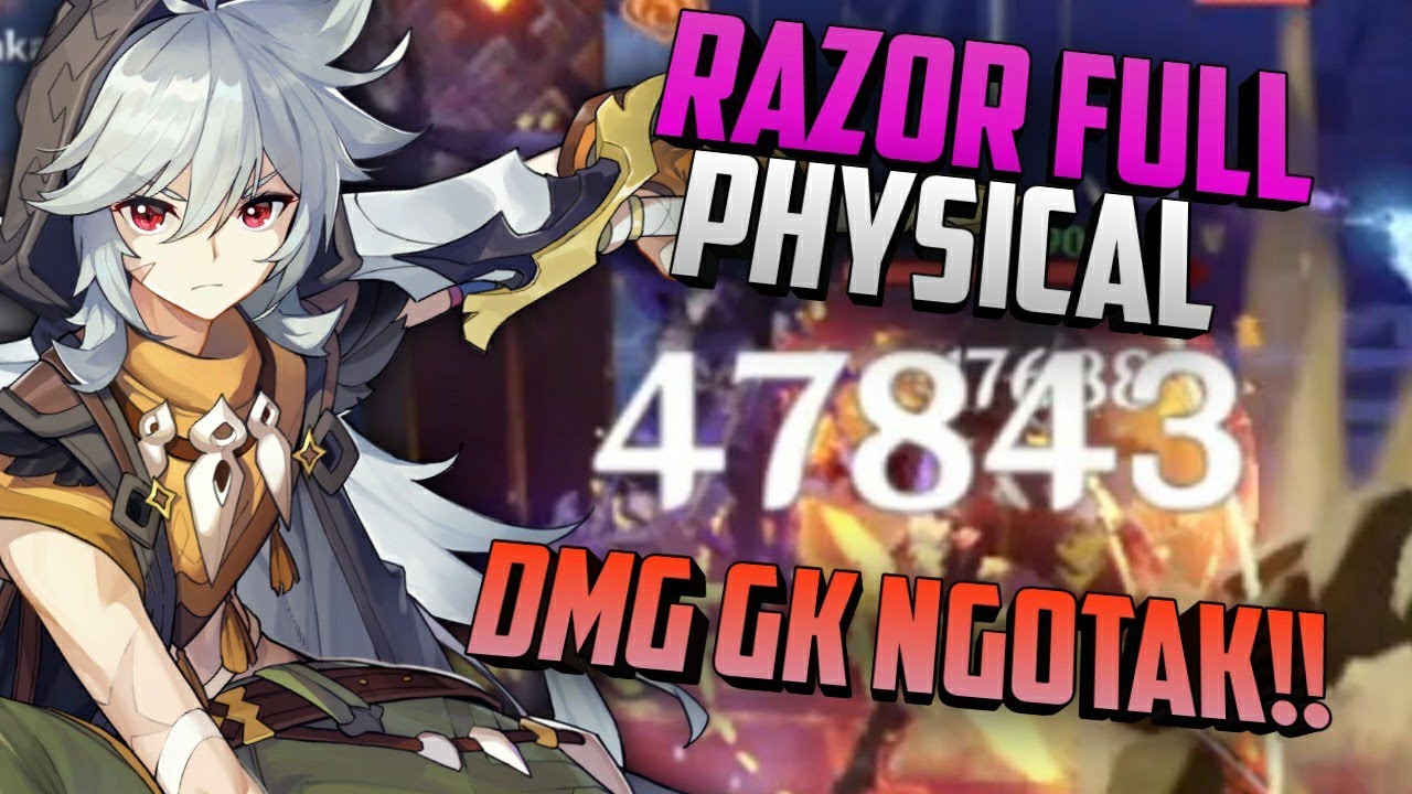 [47K] Razor full physical dmg gk ngotak!! | Genshin Impact - YouTube