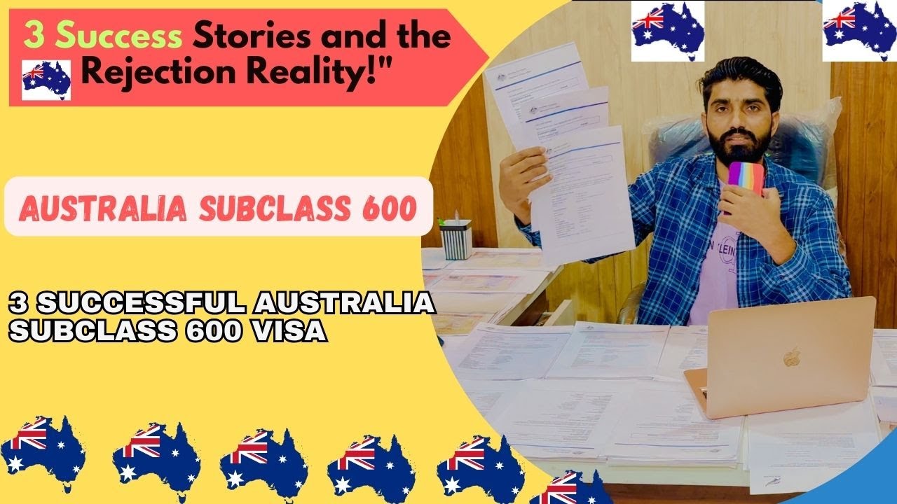 "Australia Subclass 600 Visa: 3 Approved Applications vs. Rejections ...