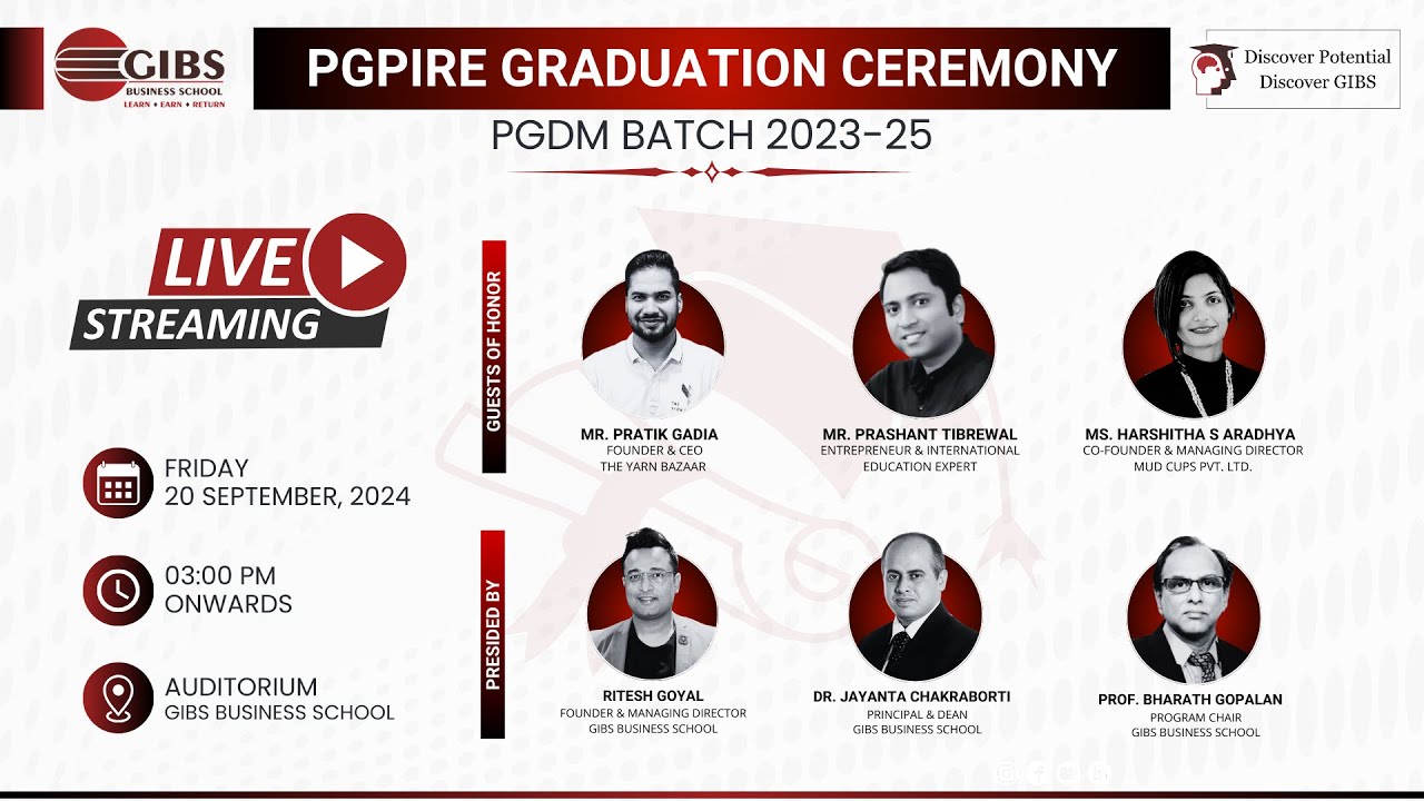 Watch PGPIRE Graduation Ceremony 2024 Live from GIBS Business School ...