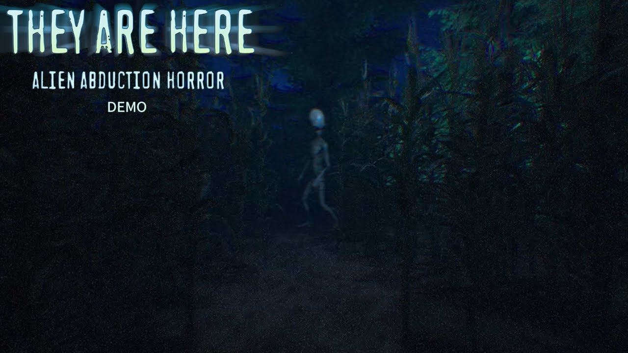 They Are Here: Alien Abduction Horror - Demo | Full Gameplay | No ...