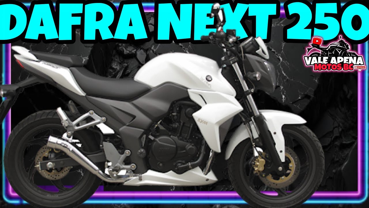 DAFRA NEXT 250 | Top 5 motivos para comprar - YouTube
