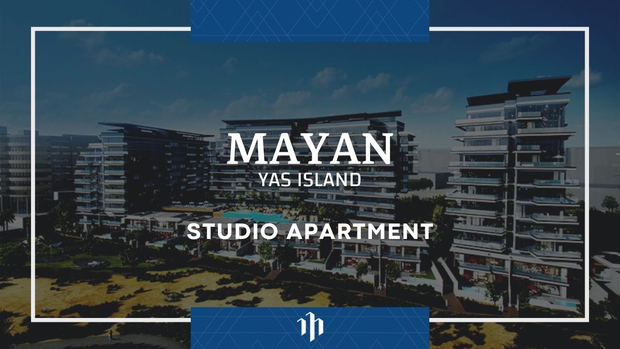 MAYAN - YAS ISLAND I STUDIO APARTMENT - YouTube