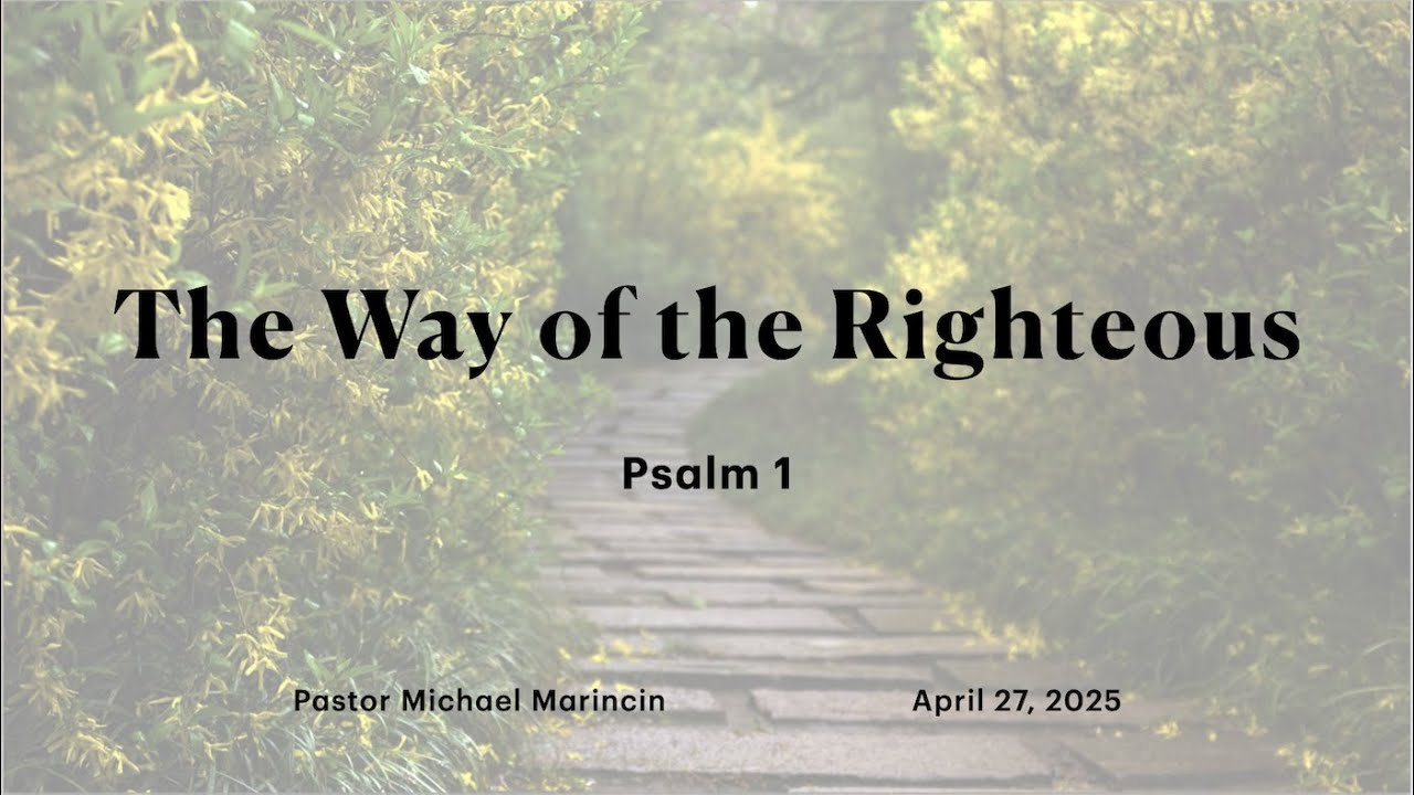 The Way of the Righteous - YouTube