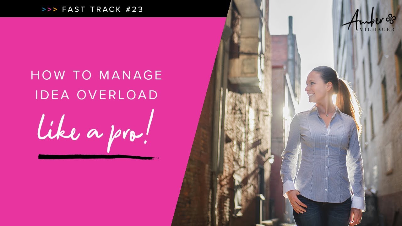 How to Manage Idea Overload Like a Pro - YouTube