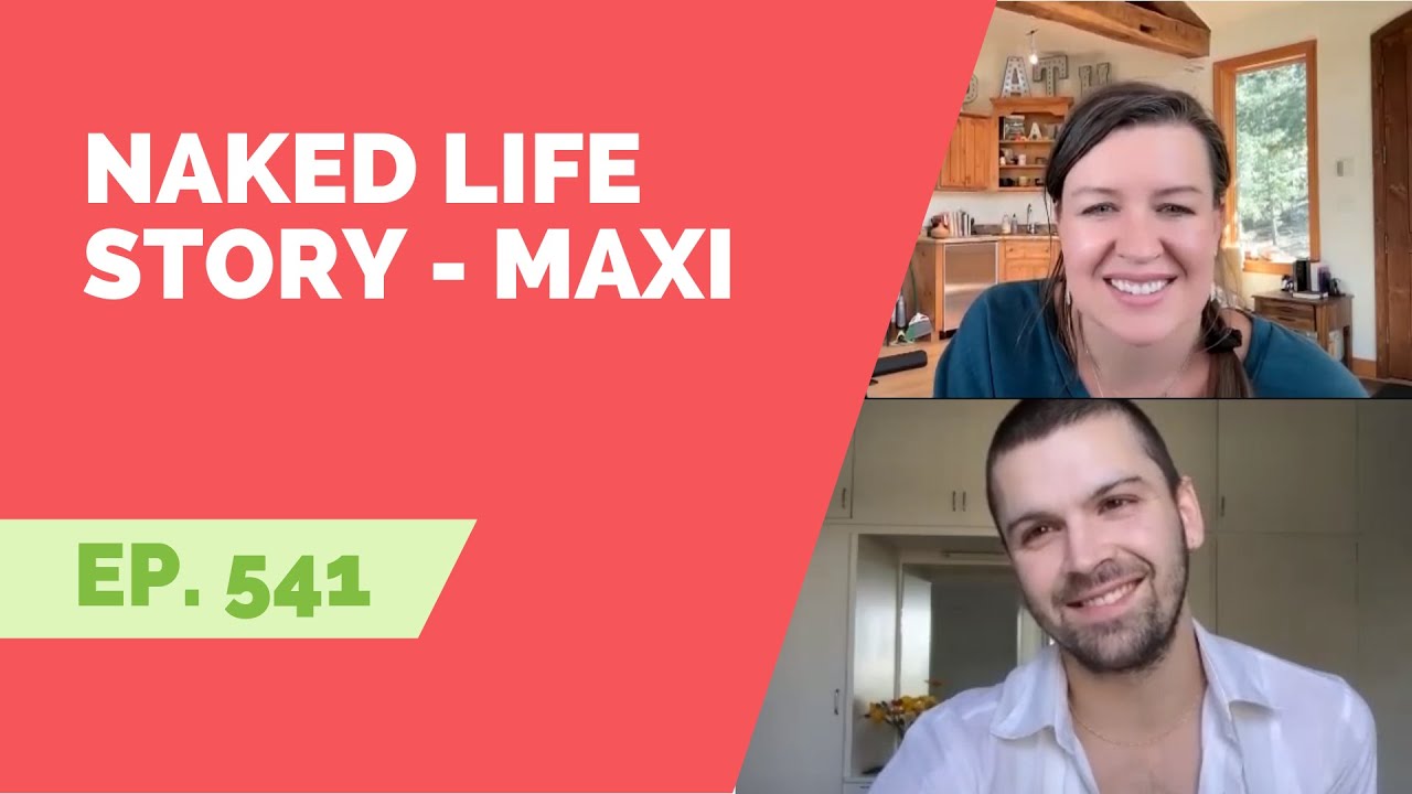 EP 541: Naked Life Story - Maxi - YouTube