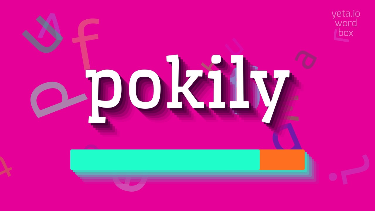 How to say "pokily"! (High Quality Voices) - YouTube