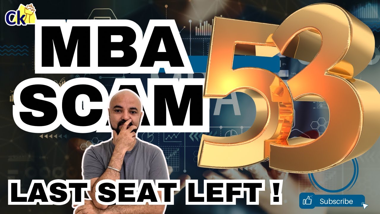 MBA Scam 53! Last Seat Left - YouTube