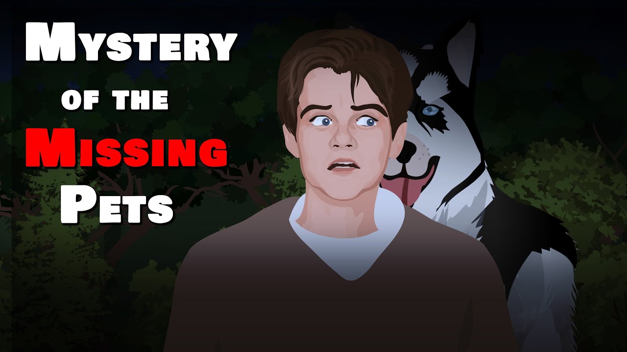 Mystery of the Missing Pets | Horror Animated Stories - YouTube