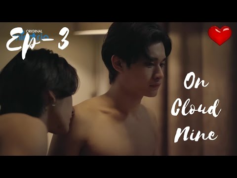 On Cloud Nine The Series(BL)|Episode-3|Hindi Explanation - YouTube