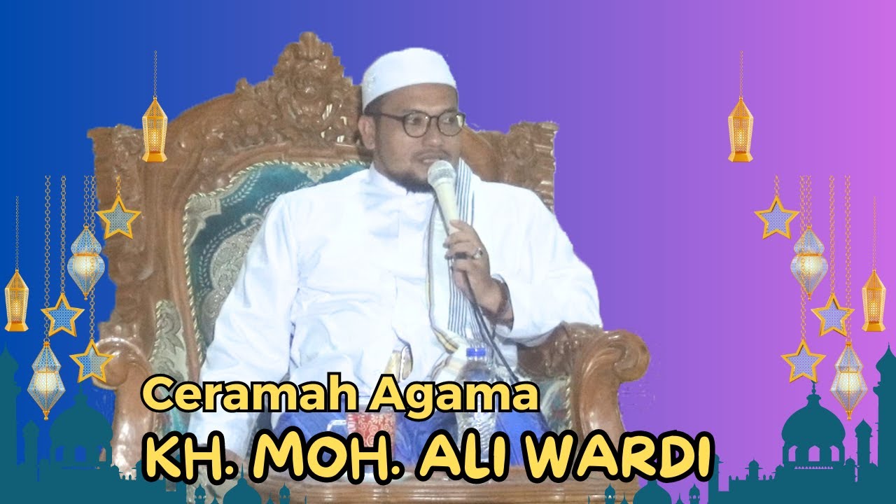 KH. MOHAMMAD ALI WARDI Dalam Rangka Haflah Imtihan MDT Miftahul Hidayah ...