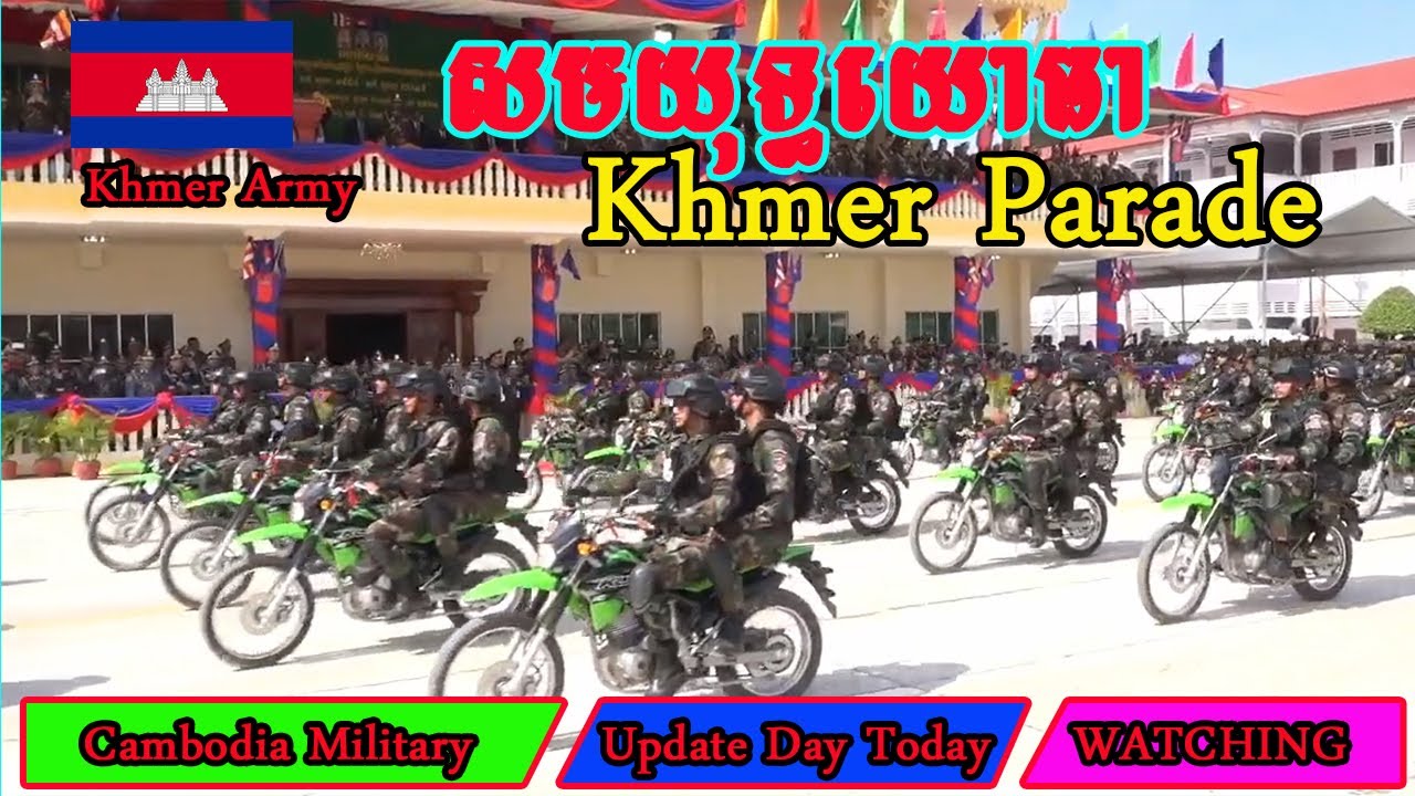 3 Things OF Khmer Army | Army Parade | Army Exercise | Army Body ...
