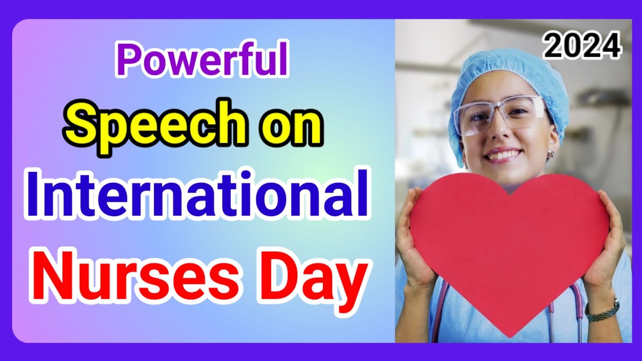 International Nurses Day Speech In English| Speech On International ...
