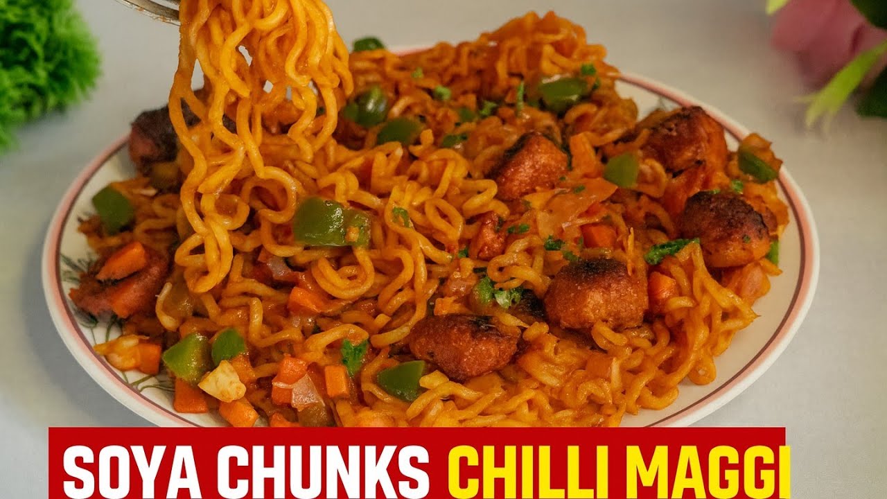 2 Minute High-Protein Soya Chunks Chilli Maggi|Quick Dinner Maggi|by ...