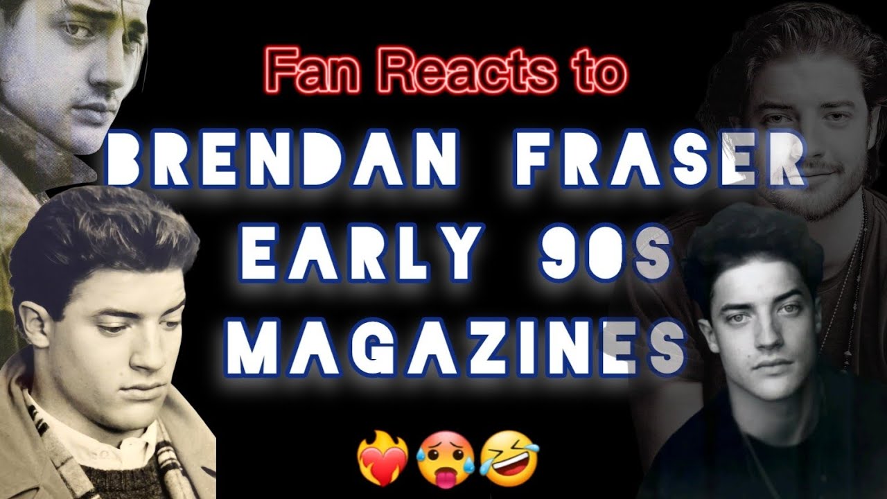 BRENDAN FRASER HEARTTHROB ERA / "Baby Brendan" Magazines / Fan Reaction ...