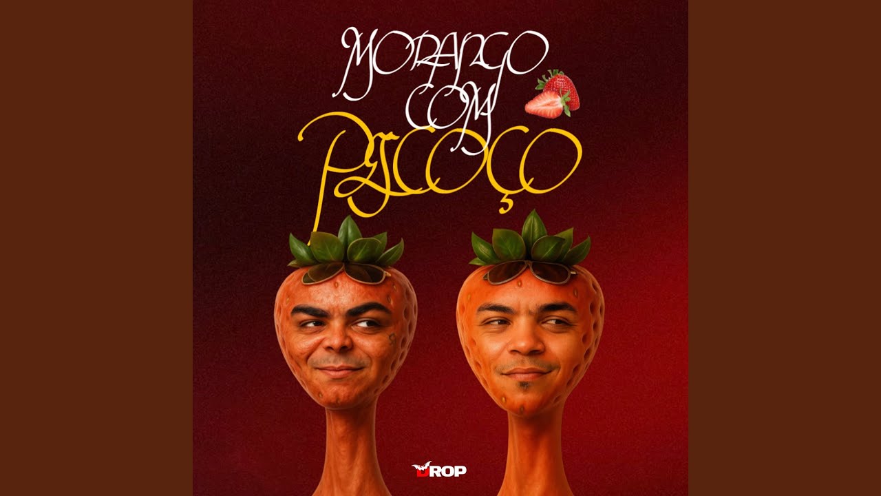 Morango com Pescoço - YouTube
