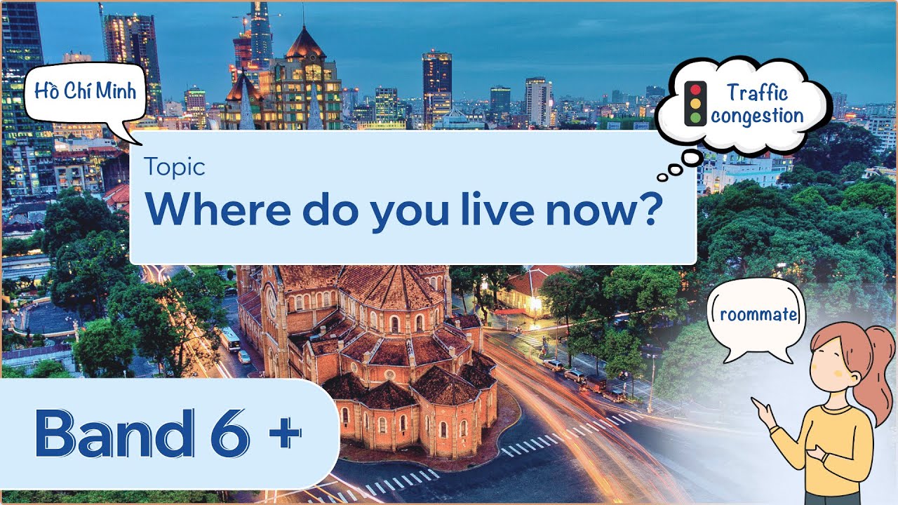 IELTS Speaking Practice | Band 6+ | Where do you live now? - YouTube