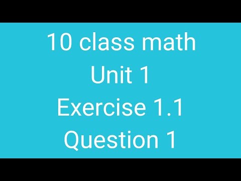 10 class math || unit 1 exercise 1.1 question 1 - YouTube