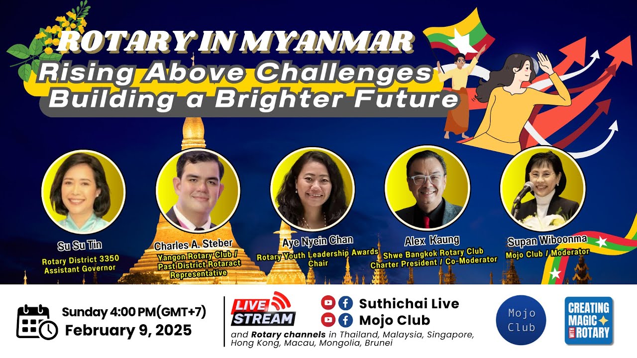 ROTARY IN MYANMAR : Rising Above Challenges, Building a Brighter Future :Creating Magic With ...