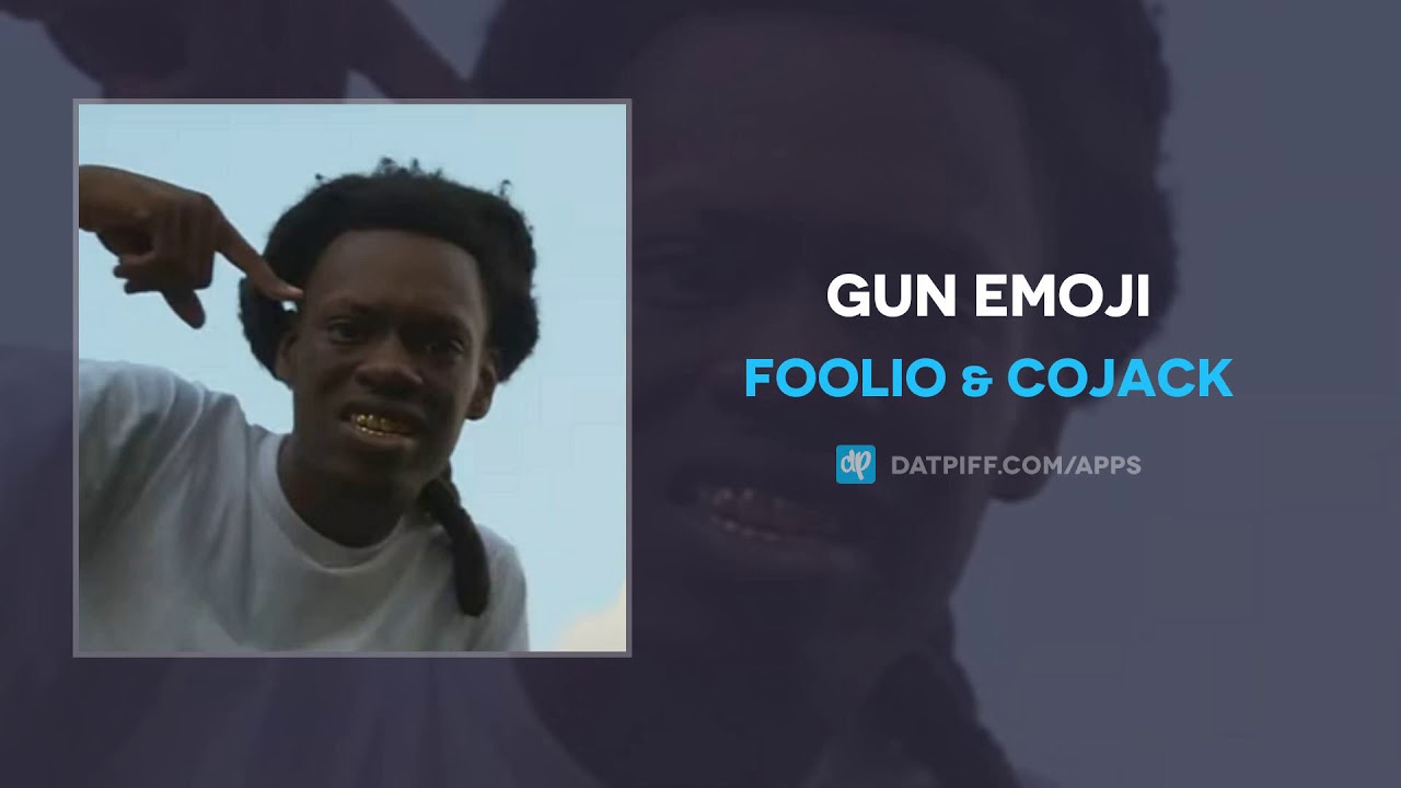 Foolio & Cojack - Gun Emoji (AUDIO) - YouTube