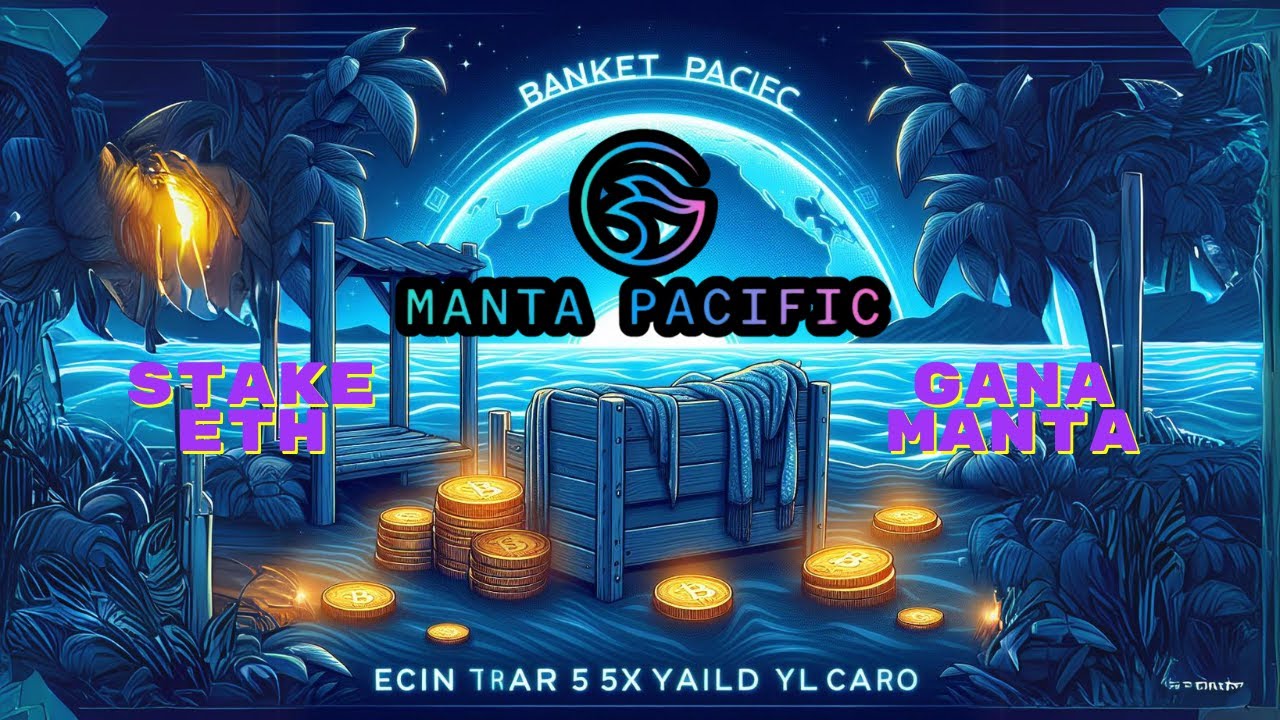 MANTA PACIFIC NETWORK - Guía para participar en la campaña y ganar ...