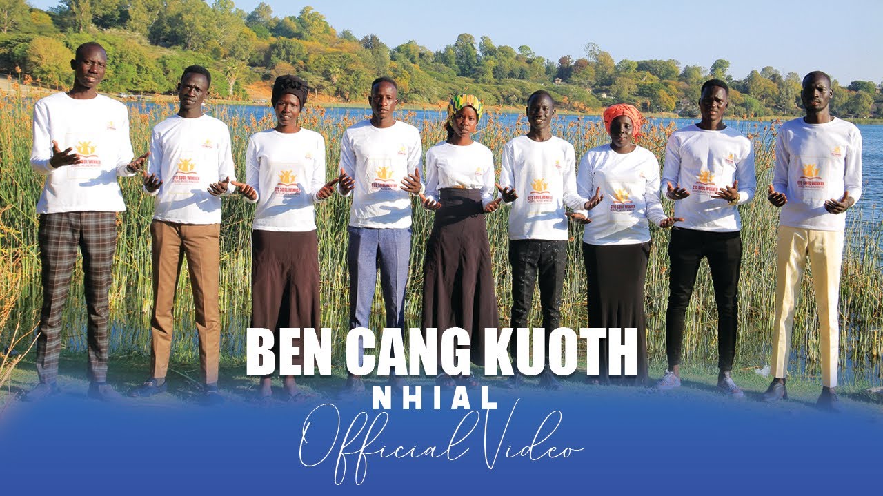 CTC SOUL WINNER _ BEN CANG KUOTH NHIAL (OFFICIAL VIDEO) - YouTube