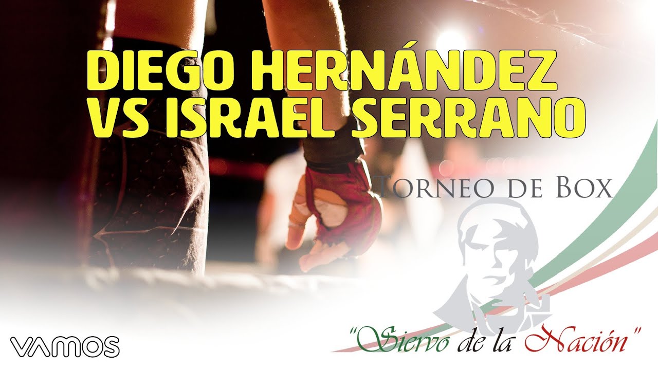 Siervo de la Nación (Toluca) - Diego Hernández vs. Israel Serrano - YouTube