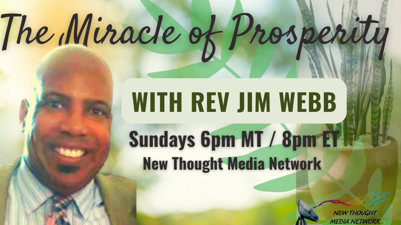 The Miracle of Prosperity with Rev. Jim Webb 02/16/2025 - YouTube