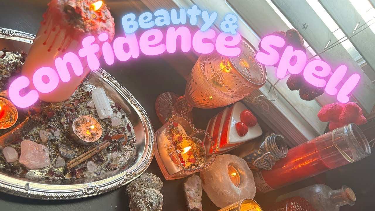 Making A Beauty and Confidence Spell - YouTube