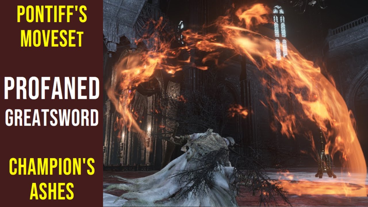 PROFANED Greatsword - Champion's Ashes - YouTube