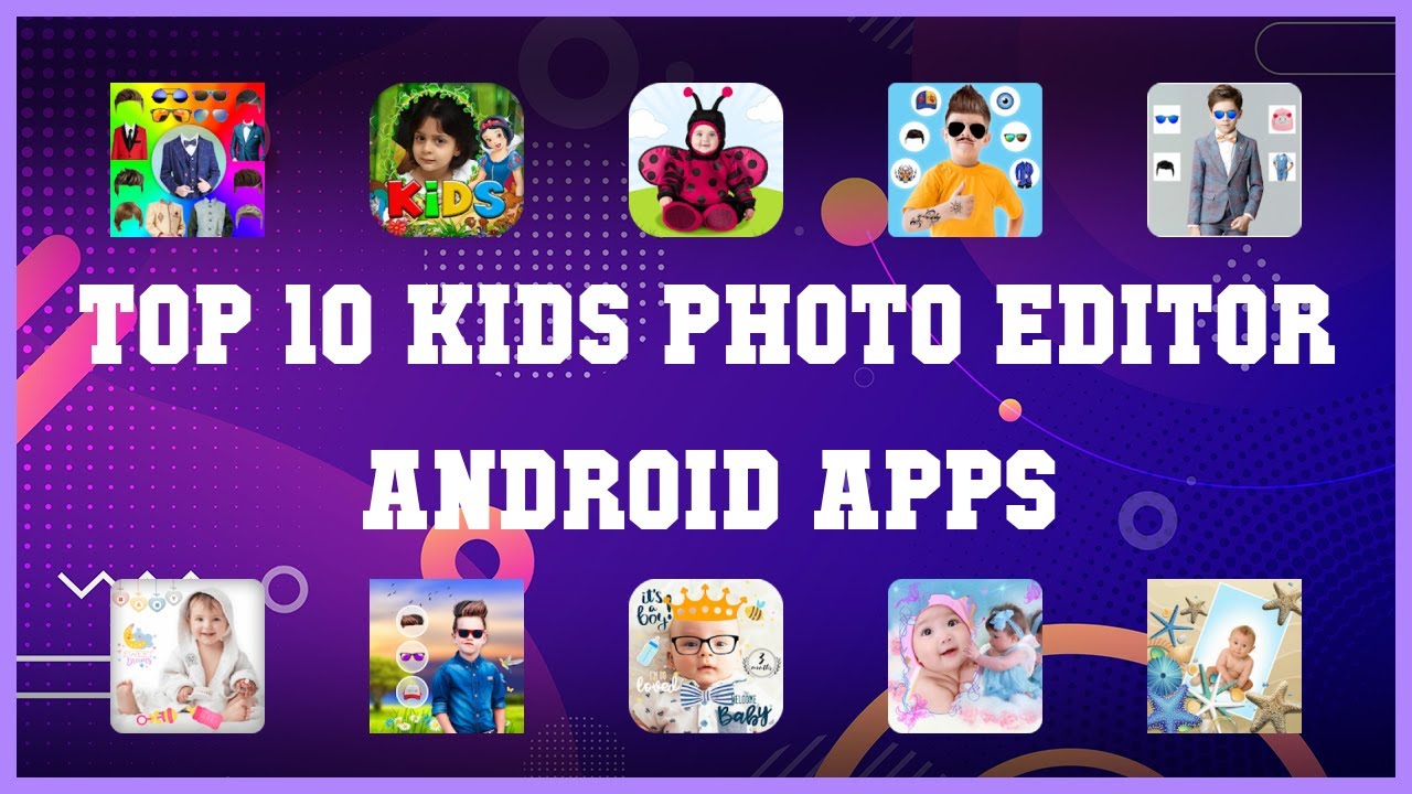 Top 10 Kids Photo Editor Android App | Review - YouTube