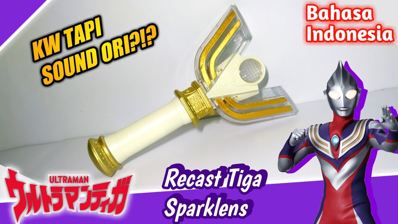 Review Recast / KW Super Tiga Sparklens | Ultraman Tiga [BAHASA ...