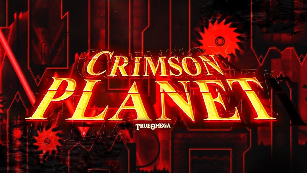 CRIMSON PLANET 71-100% (maybe my next hardest) - YouTube