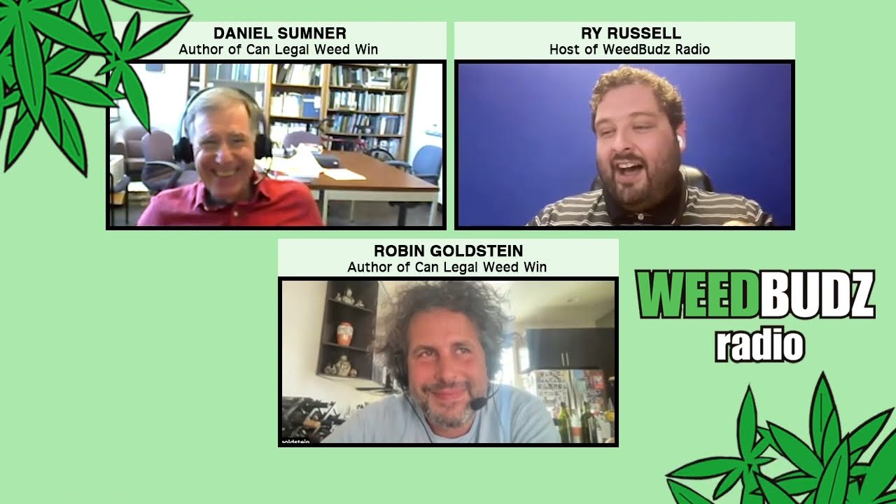 Can Legal Weed Win? With Economists Robin Goldstein and Daniel Sumner ...