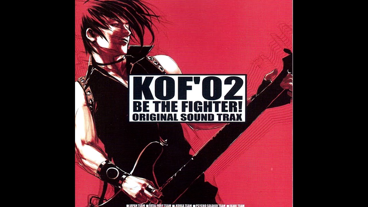 The King of Fighters 2002 Soundtrack KOF 2002 - YouTube