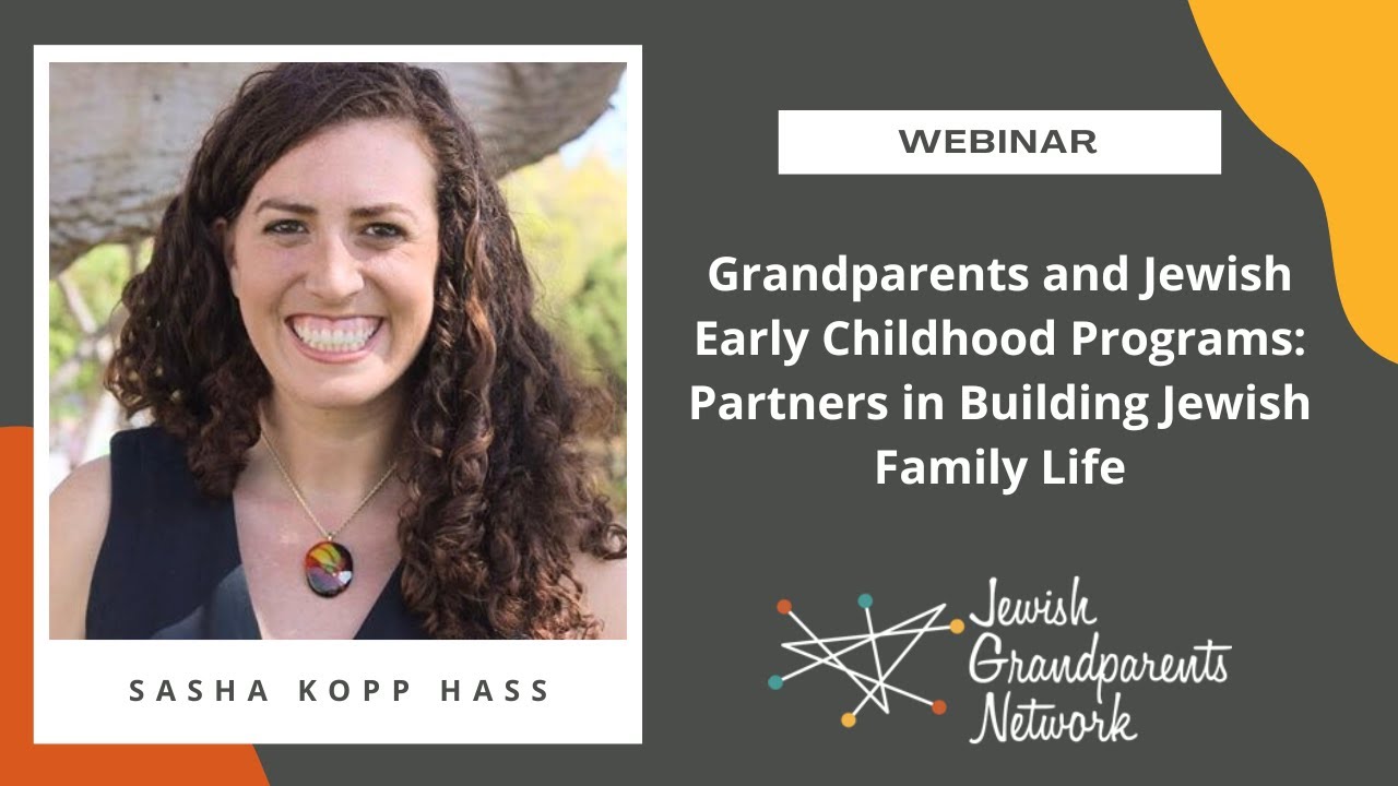 Grandparents and Jewish Early Childhood Programs: Partners in Building ...