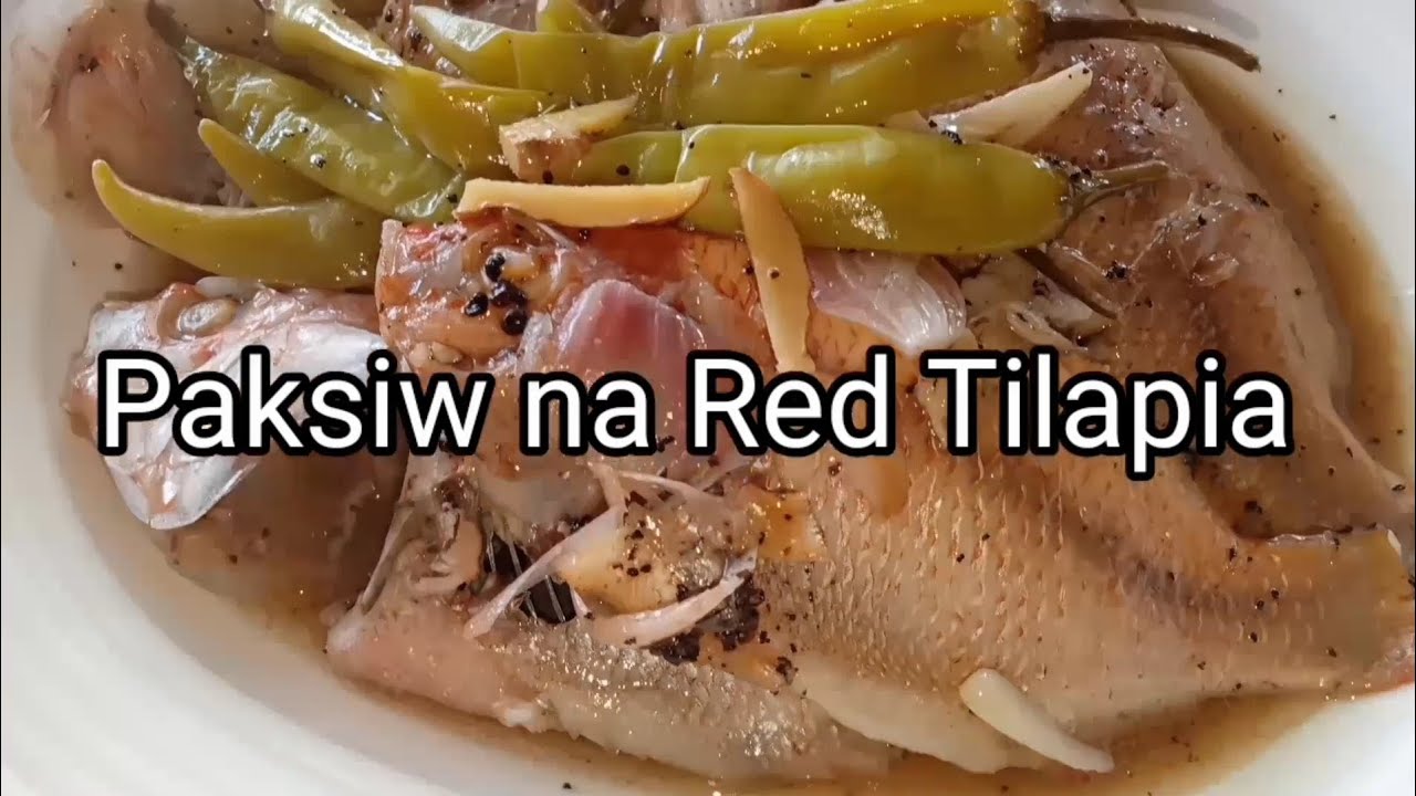 PAKSIW NA RED TILAPIA - YouTube
