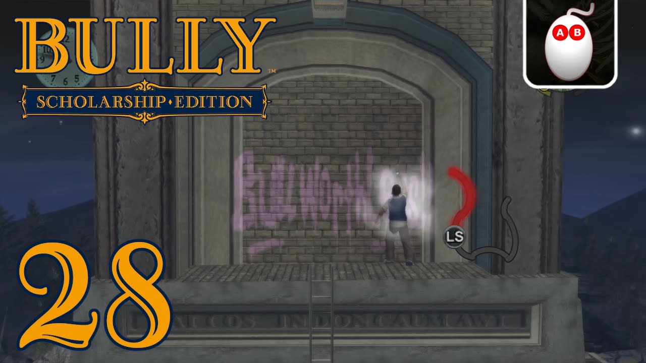 This Graffiti Is Going To Get Us Arrested - Bully #28 - YouTube