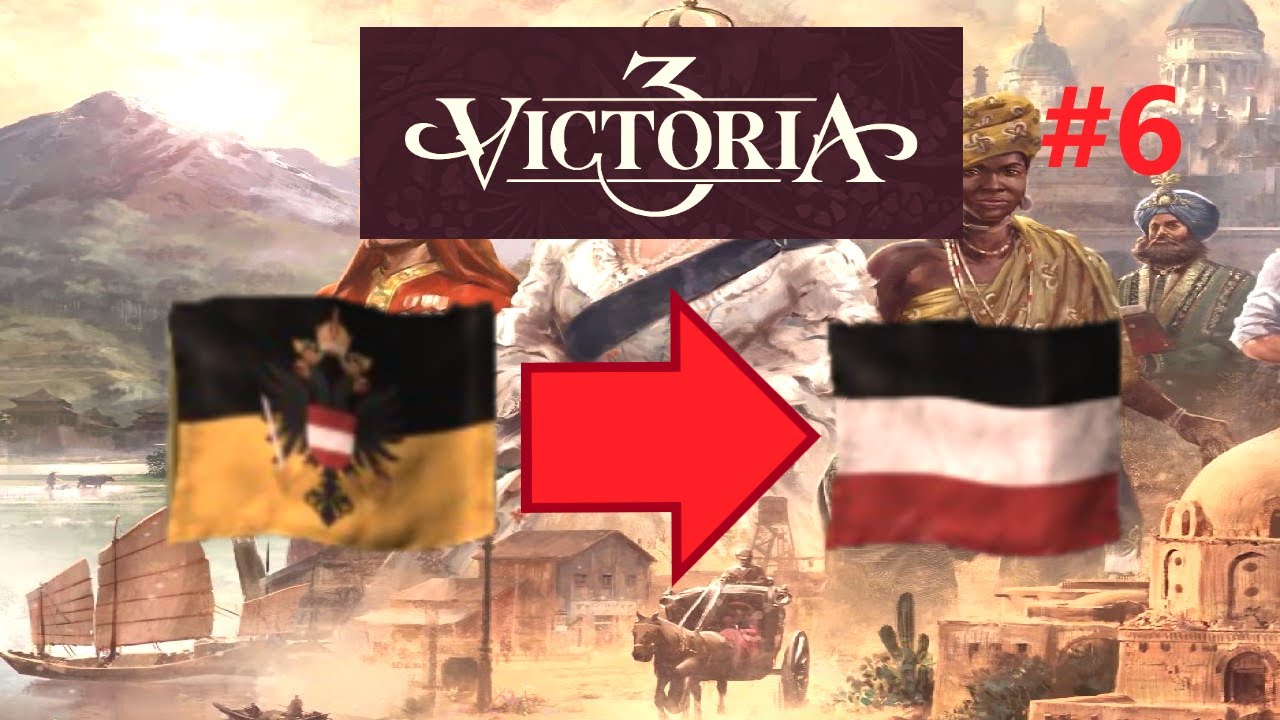 Victoria 3 Austria Into Germany Playthrough - Part 6 - Expansion - YouTube