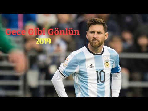 LİONEL MESSİ • GECE GİBİ GÖNLÜN • 2019