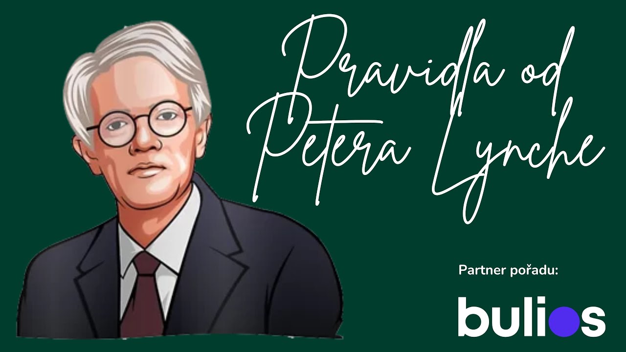 Investiční pravidla od Petera Lynche - YouTube