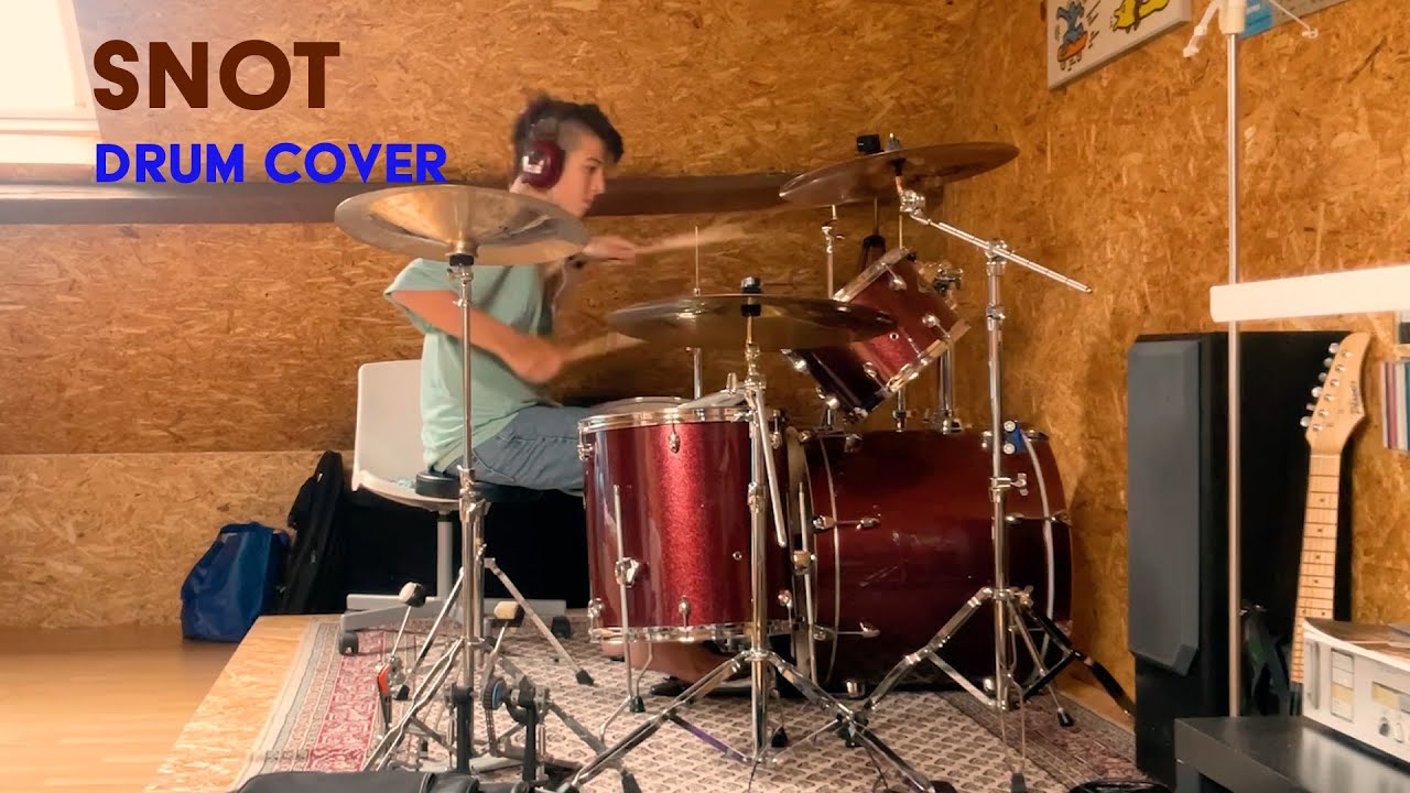 Snot- Snot drum cover - YouTube