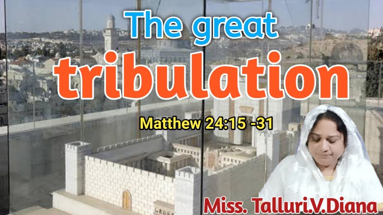 The great tribulation -Jerusalem Third Temple\\talluri vijaya diana ...