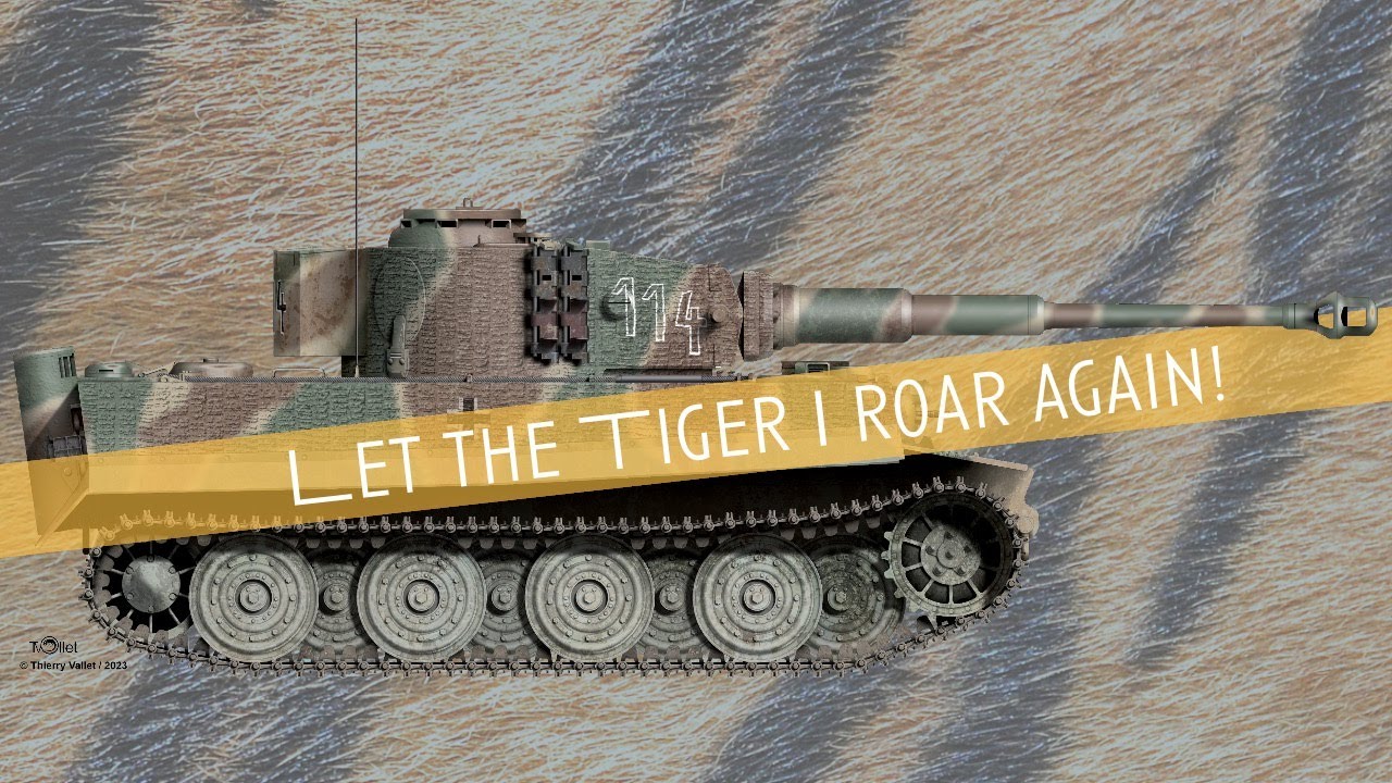 Tiger I : Let it roar again !!! - YouTube